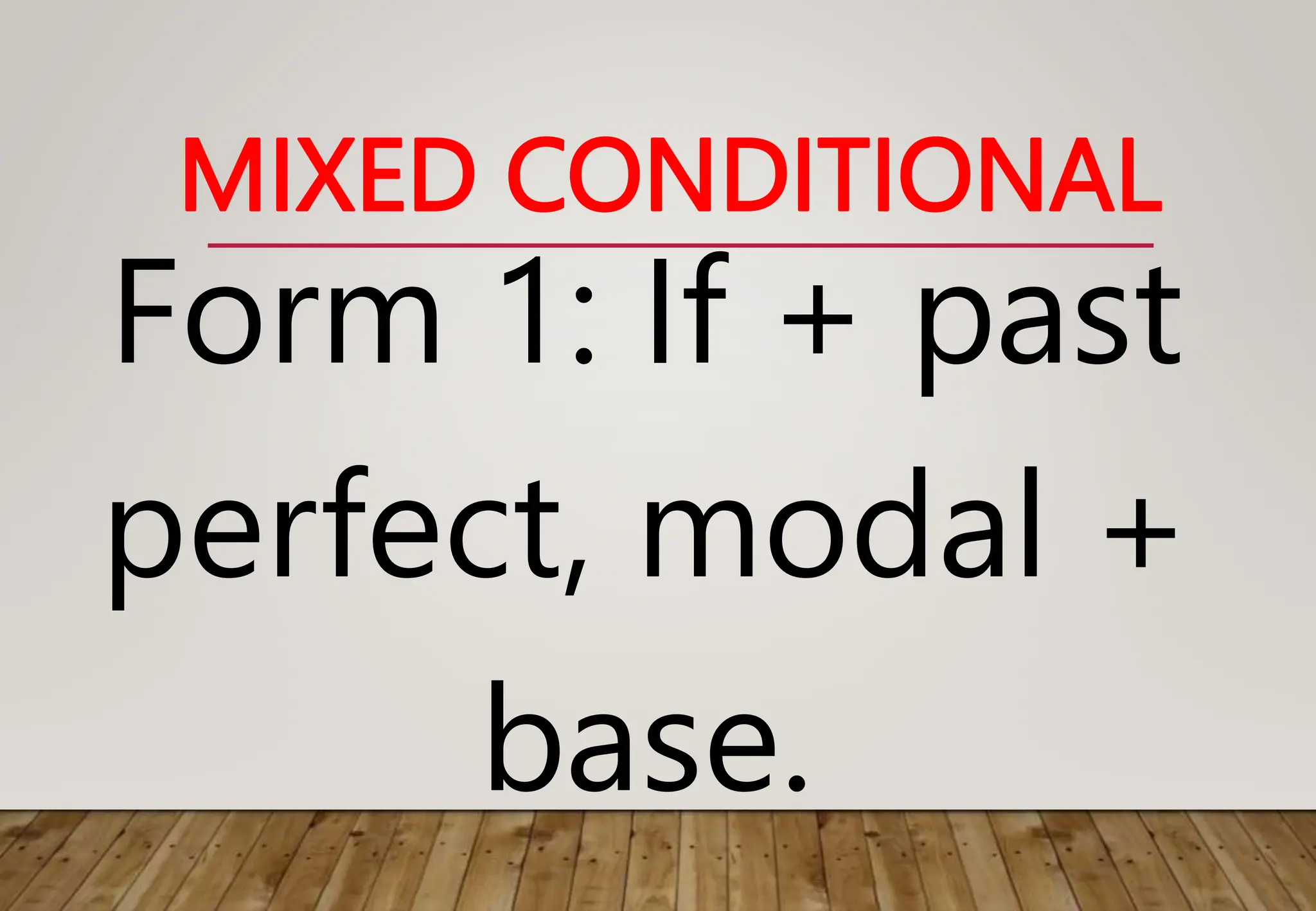 First, Second and Third Conditional.pptx