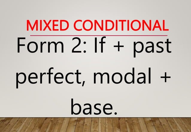 First, Second and Third Conditional.pptx