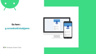 Android study jam | PPT
