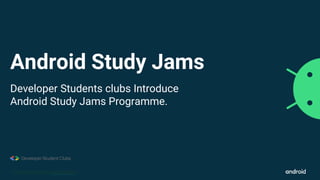 Android study jam | PPT