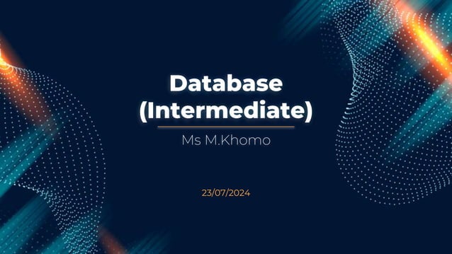Database Intermediate First Session- 23 July.pptx