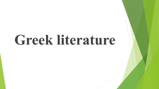 first session - greek literature (2).pptx | Poetry | Books and Literature