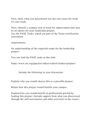 First, share what you determined was the root cause for week 4s c.docx