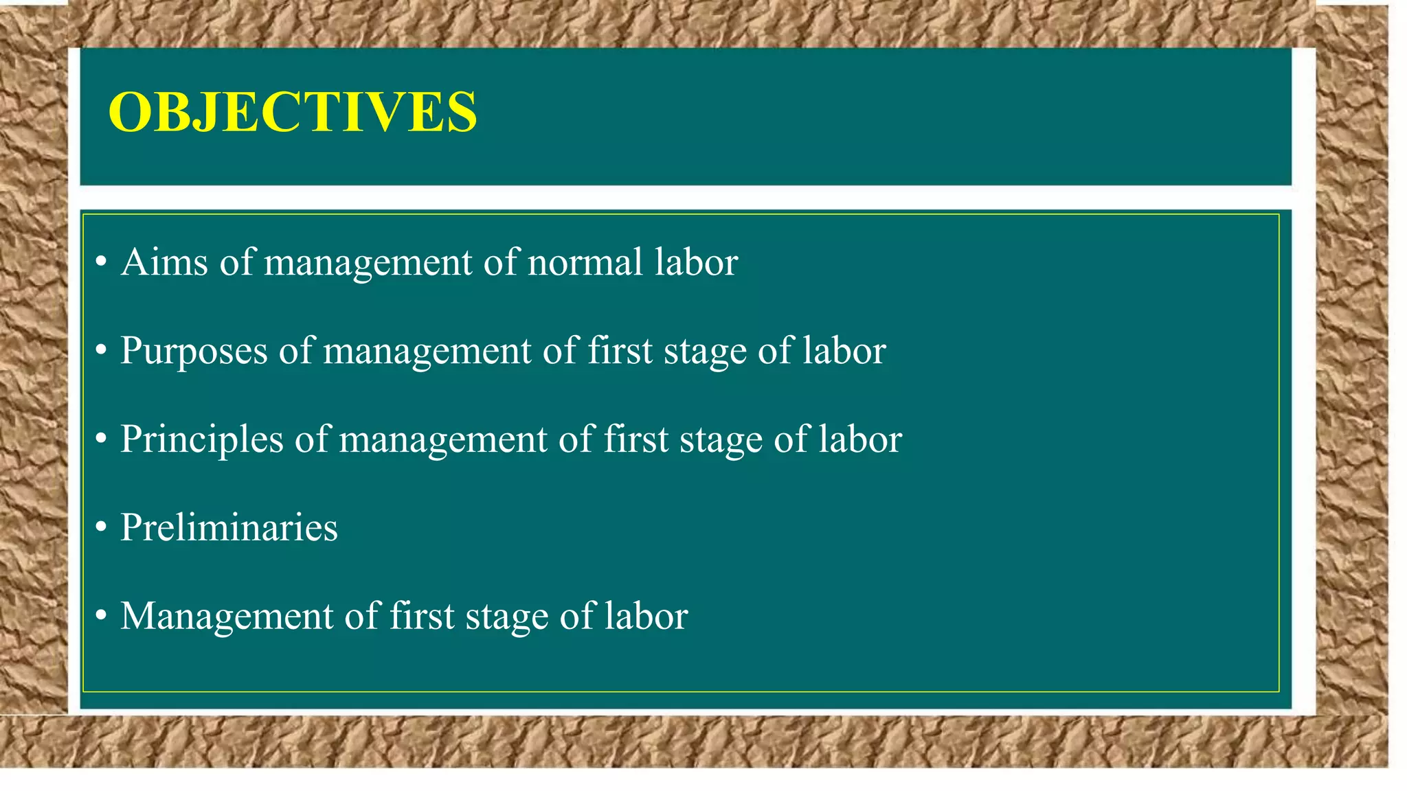 First stage management of labour | PPTX