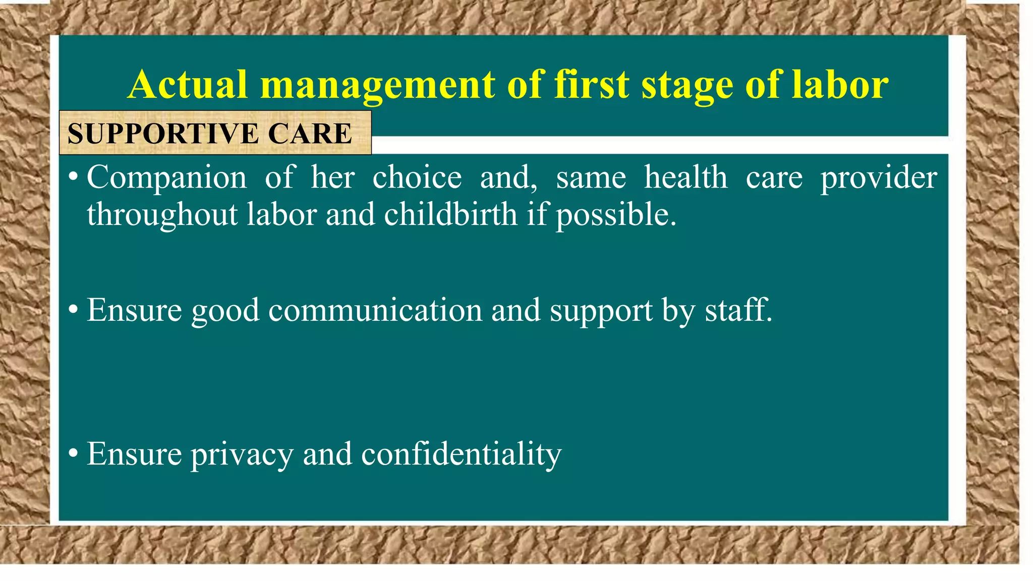First stage management of labour | PPTX