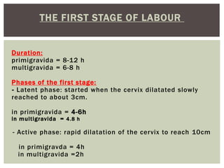 First Stage of Labour and Midwifery Care | PPTX