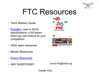 First tech challenge_by_xbots_2014 | PPTX