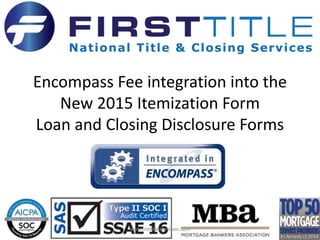 First Title's Encompass Fee Instant Integration for TRID RESPA | PPT