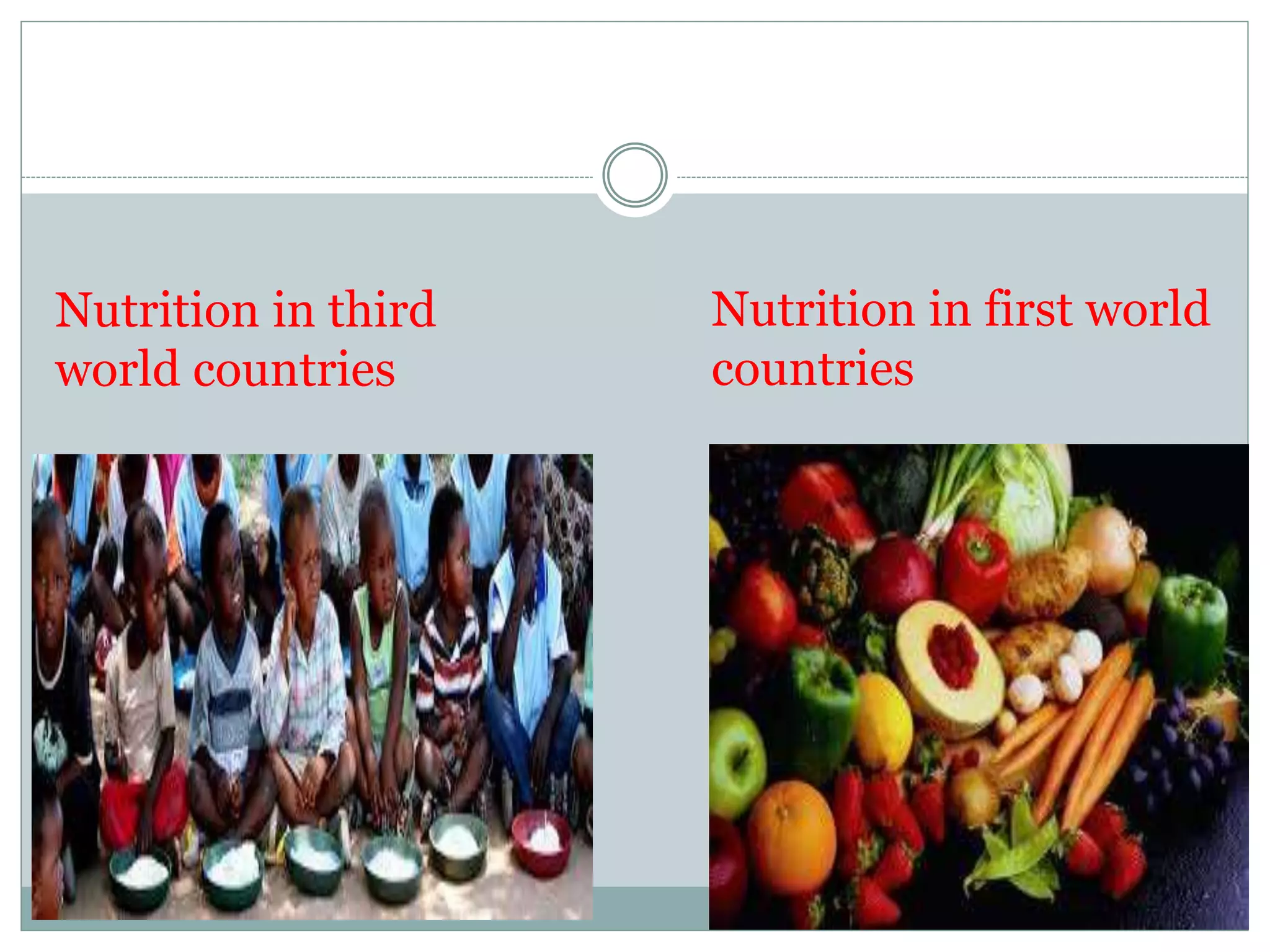 First world n third world comparison | PPTX