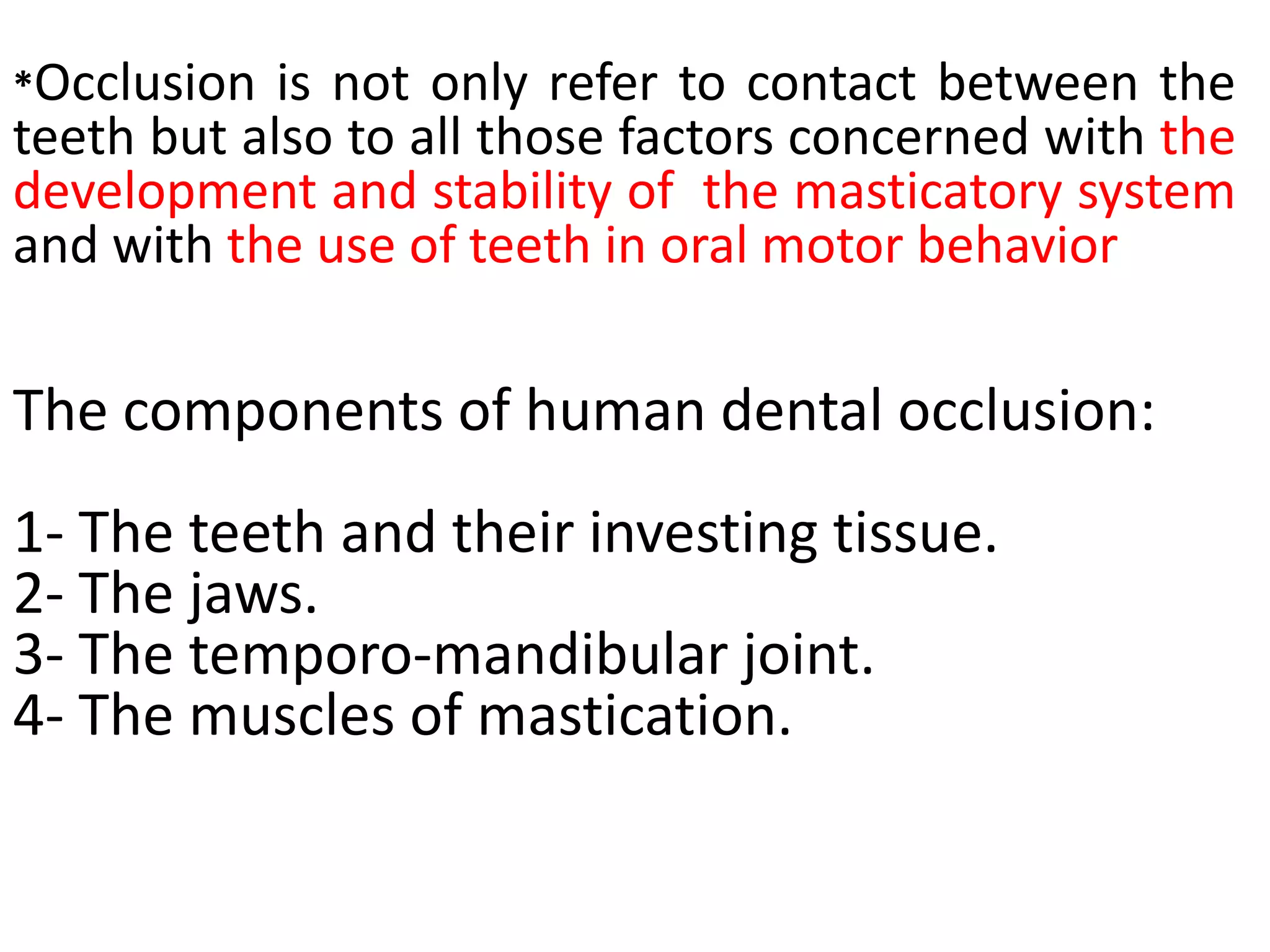 09. Occlusion (Lecture) - Dentition | PPTX