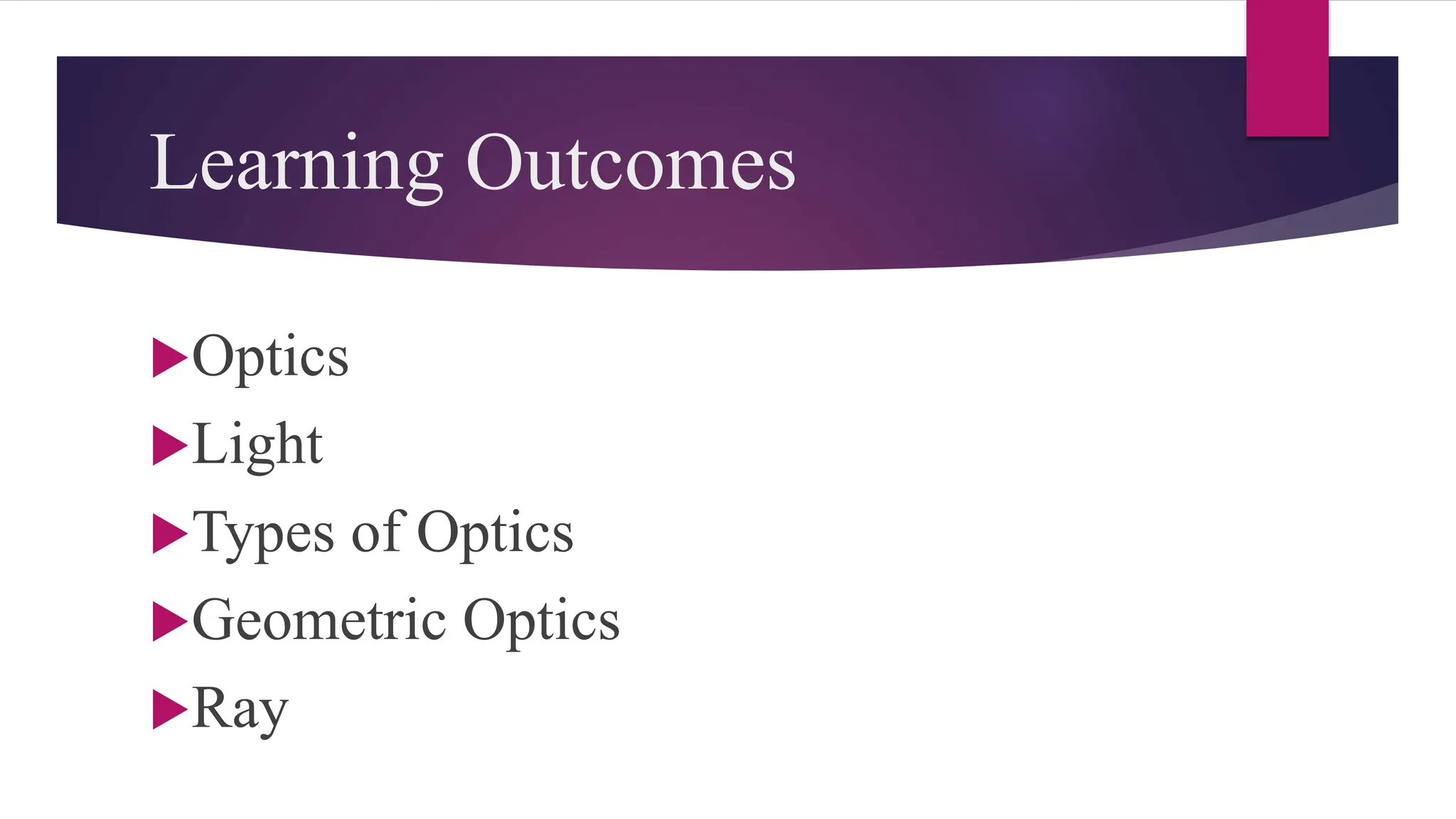 GEOMETRIC OPTICS INTRODUCTIONS AND ABOUT RAYS | PPTX