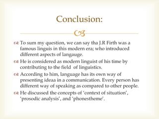 Firthian's Approach to Linguistics | PPTX