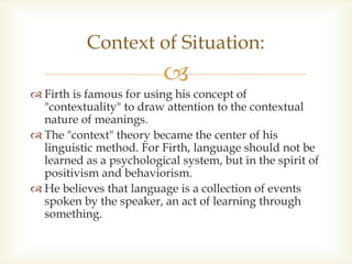 Firthian's Approach to Linguistics | PPTX