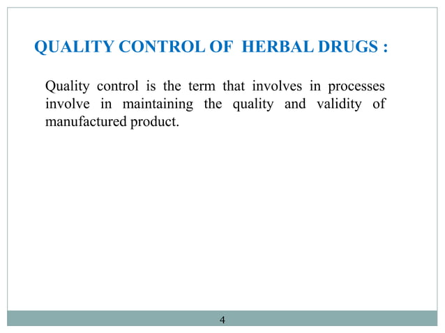 quality control of herbal drugs | PPTX | Pharmaceutical Drugs | Medical ...