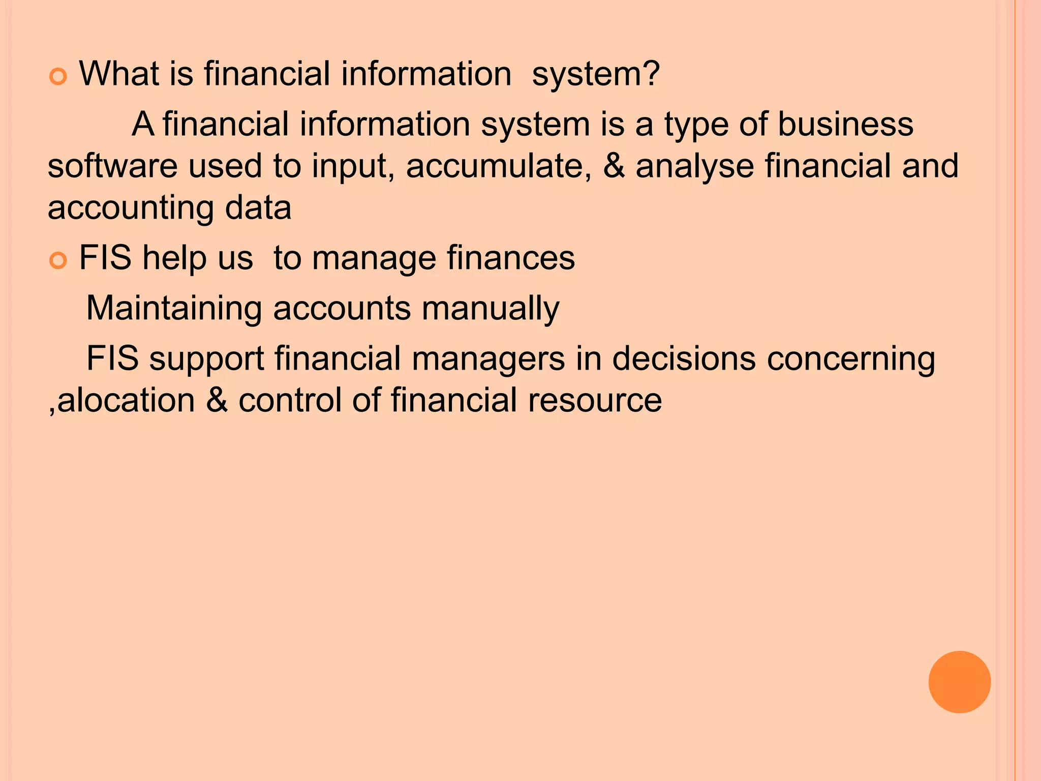 Financial Information systems (fis) ppt | PPTX