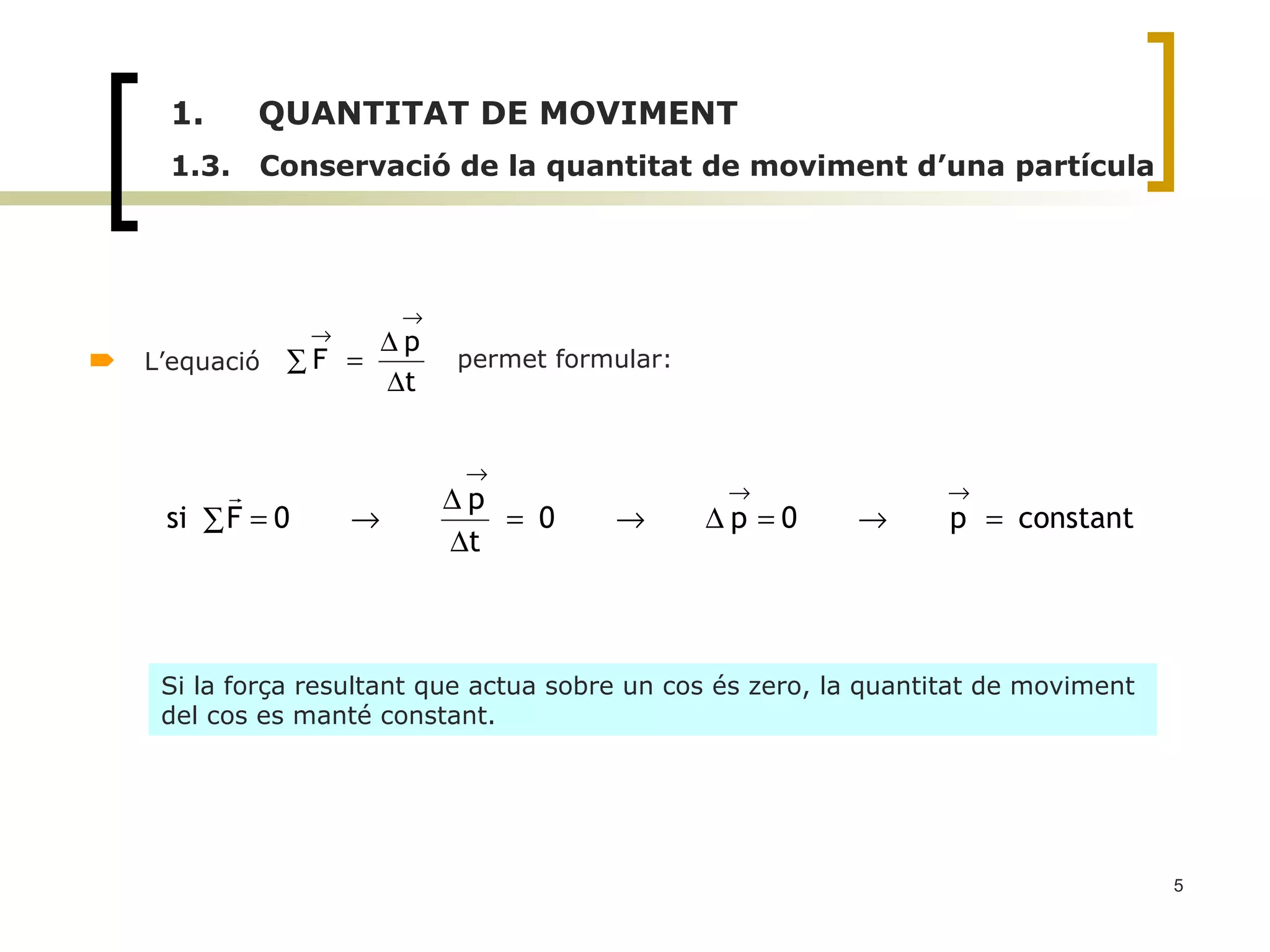 Fis1 Cons Quantitat Mov | PPT