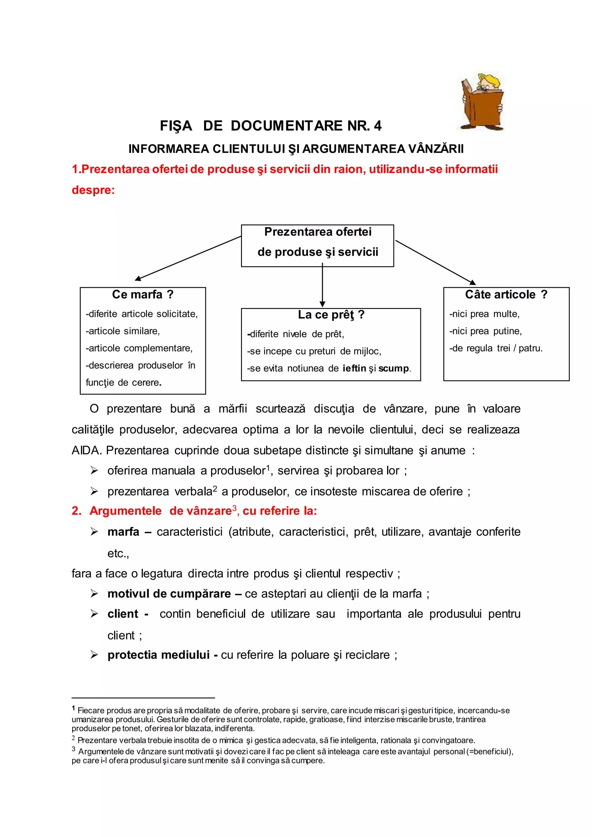 Fisa documentare informarea clientilor si argumentarea -etica x | DOCX