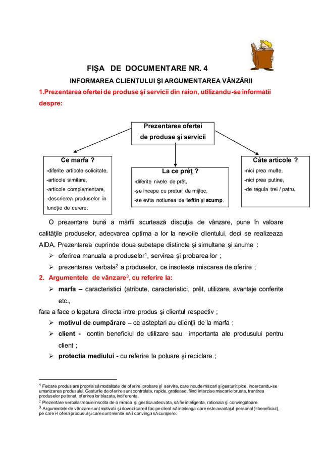 Fisa documentare informarea clientilor si argumentarea -etica x | DOCX