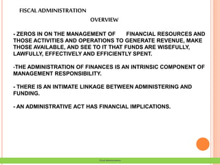Fiscal Administration by Theresa | PPSX