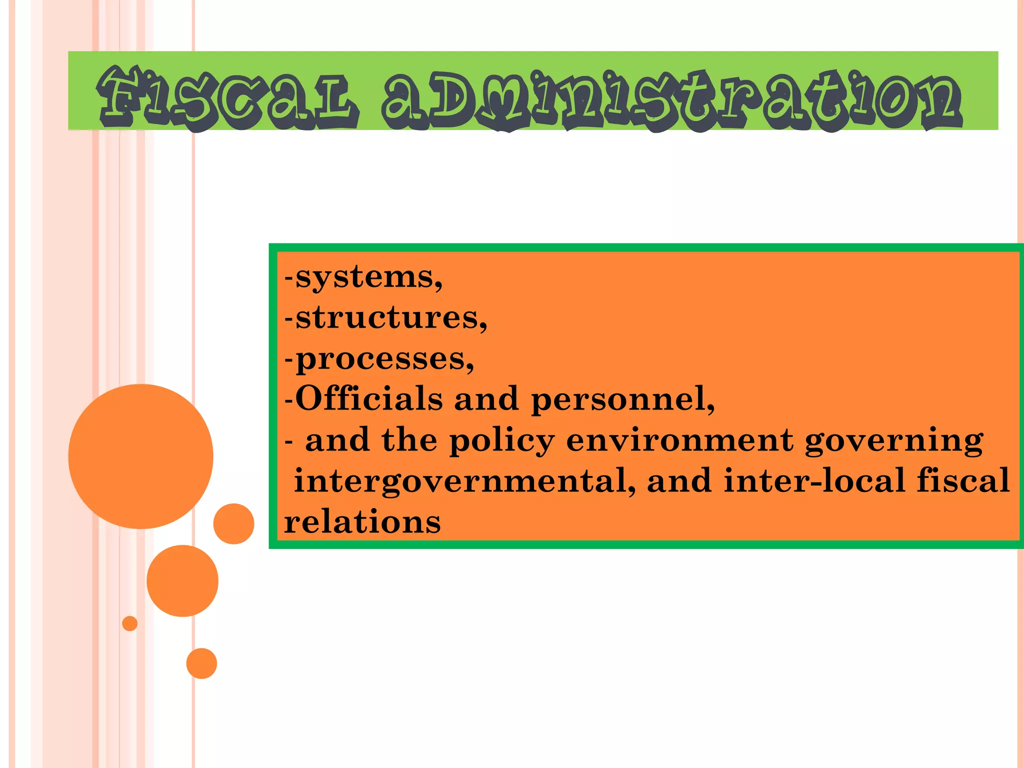 Philippine Public Fiscal Administration by Daisy T. Besing (MPA) | PPT