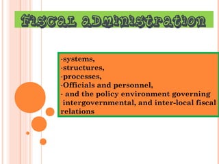 Philippine Public Fiscal Administration by Daisy T. Besing (MPA) | PPT