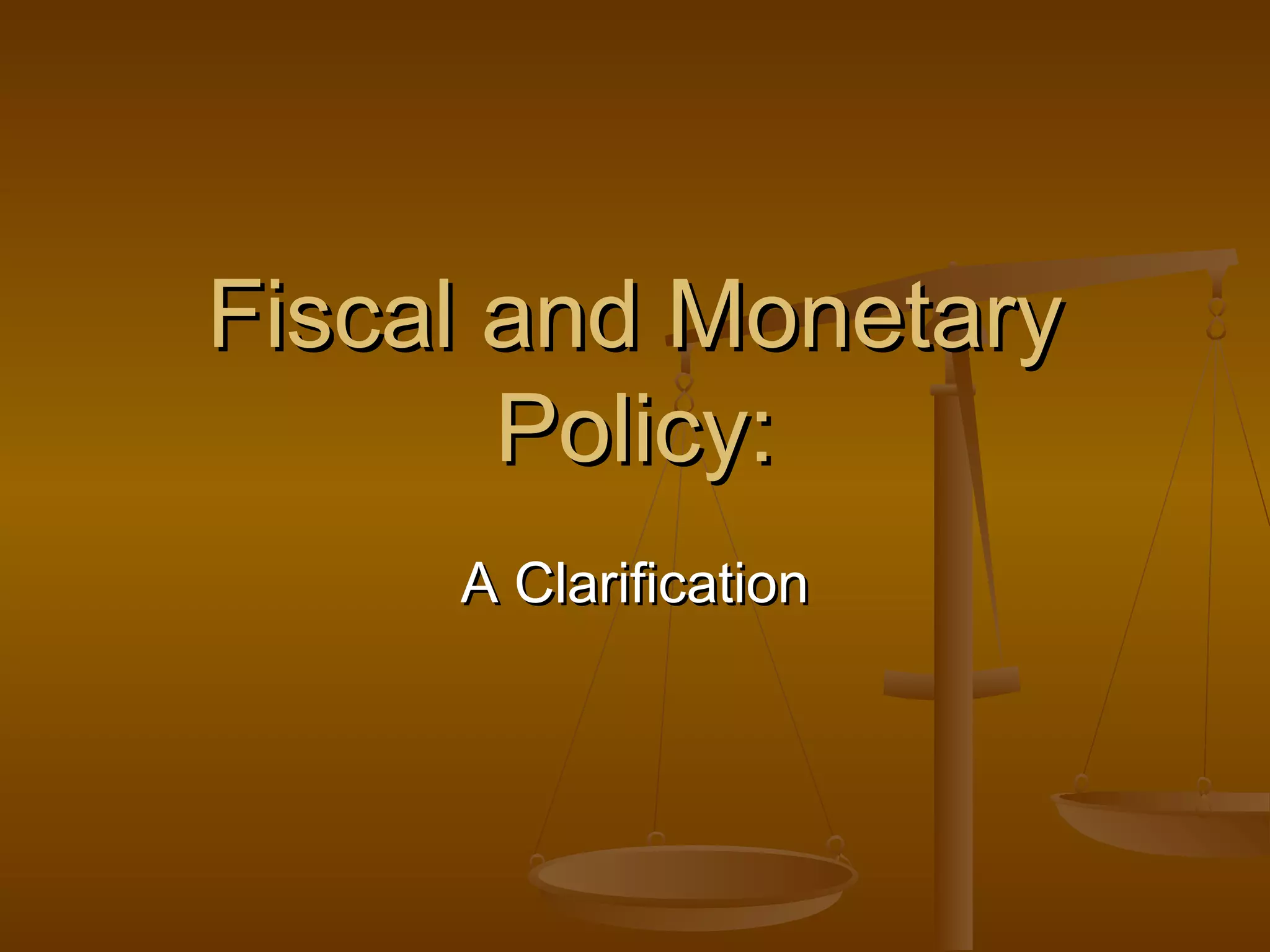 Fiscal and Monetary Policy | PPT