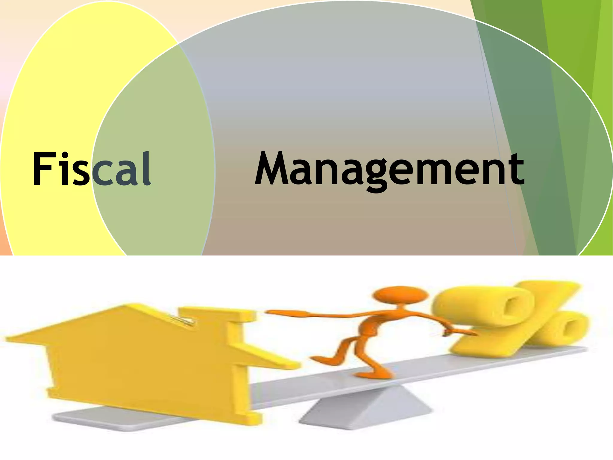 Fiscal management, fiscal responsibility | PPT