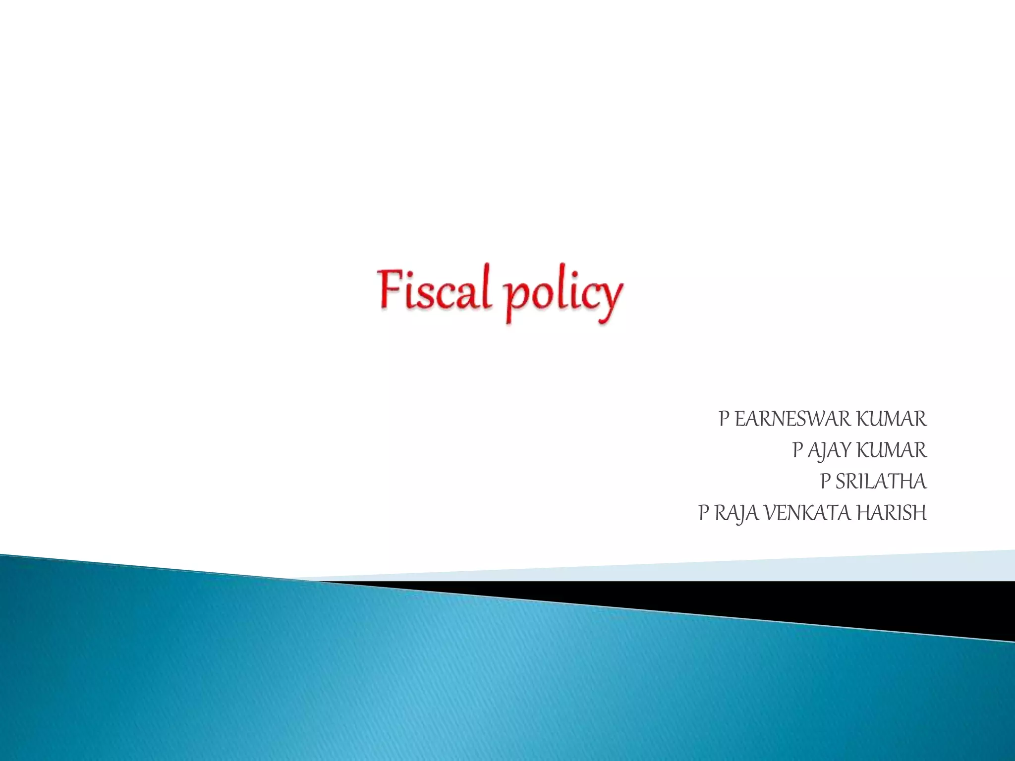 Fiscal policy of india | PPTX
