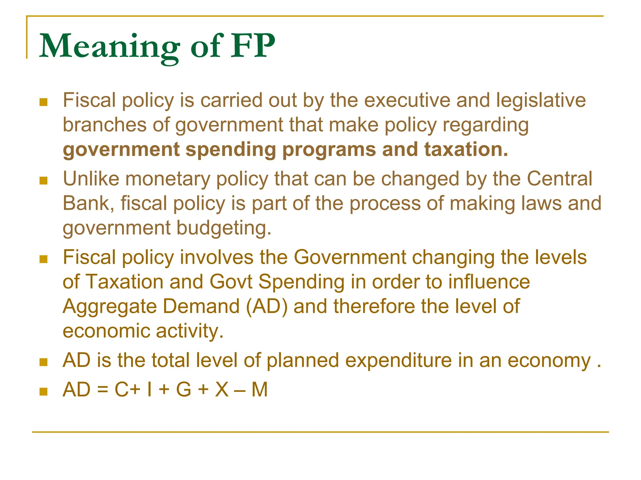 Fiscal Policy in detail in macroeconomics.ppt