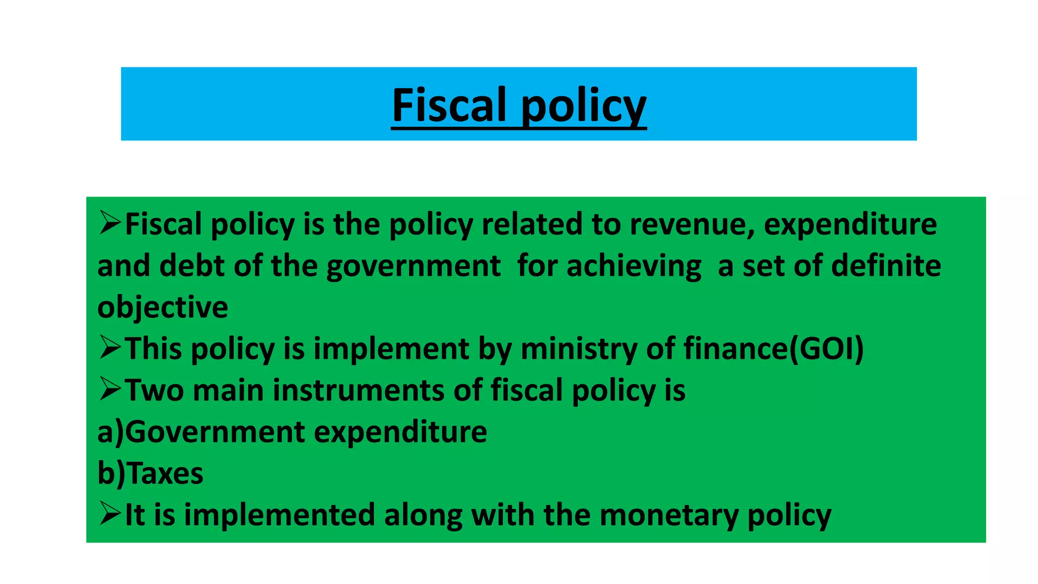 Fiscal policy and its types | PPTX