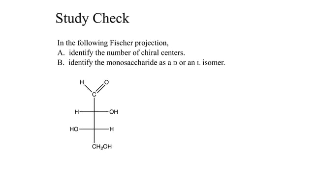 Fischer projections of monosaccharides | PPTX