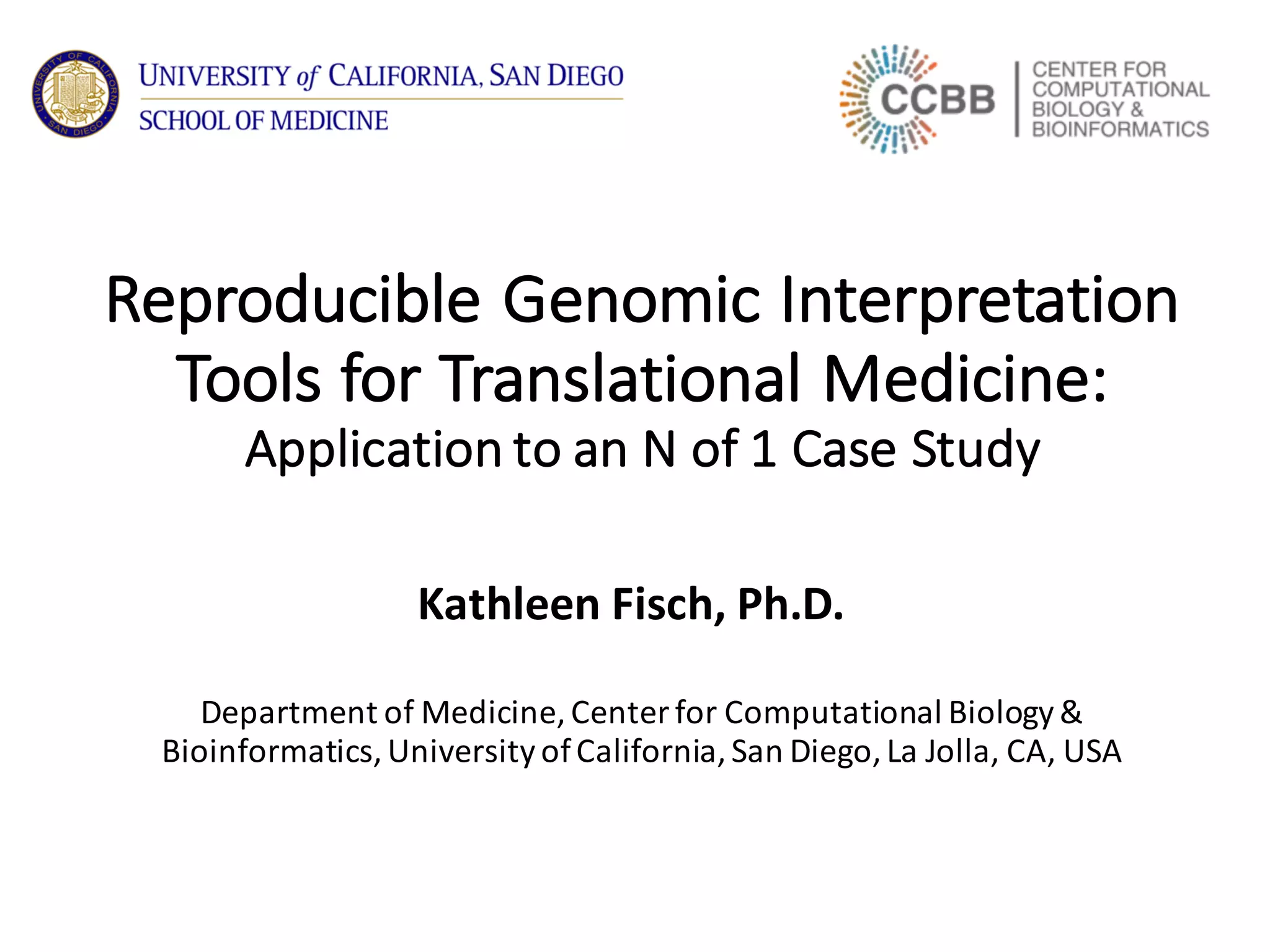 ISMB Translational Medicine SIG 2016: Reproducible Genomic Interpretation Tools for ...