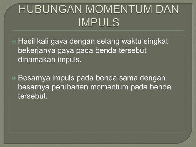 momentum dan impuls | PPTX