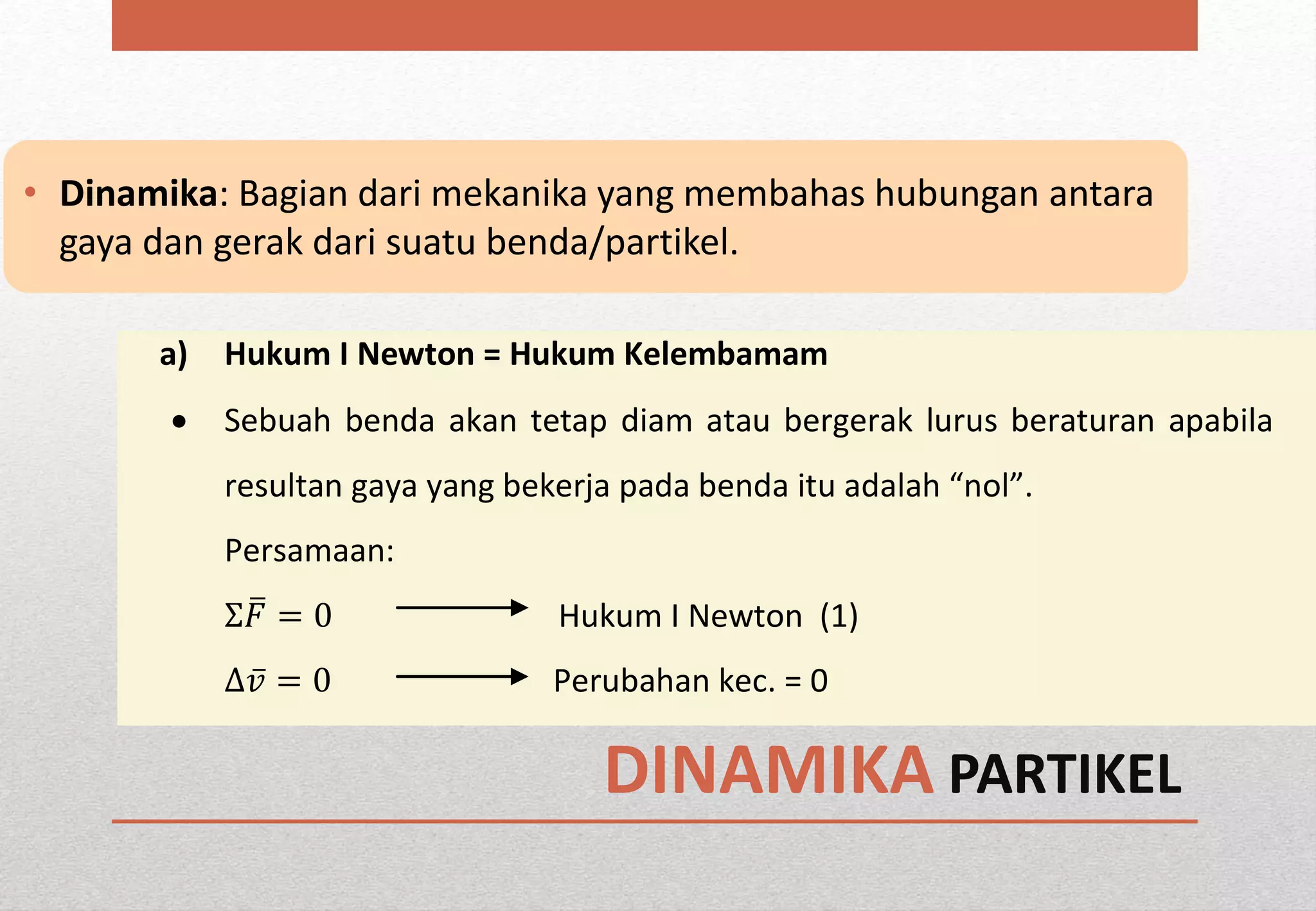 Fisika Dasar 1- Dinamika Partikel | PPTX