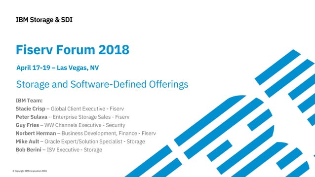 IBM Storage at Fiserv Forum 2018 | PPT