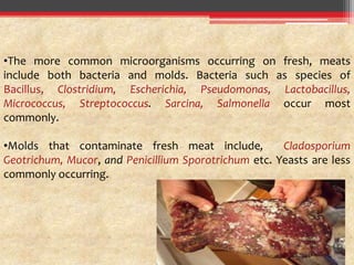 SPOILAGE OF FISH AND MEAT PRODUCTS BY MICROBES | PPTX | Chemistry | Science