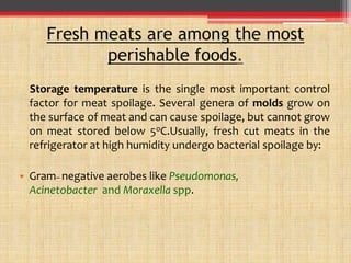 SPOILAGE OF FISH AND MEAT PRODUCTS BY MICROBES | PPTX