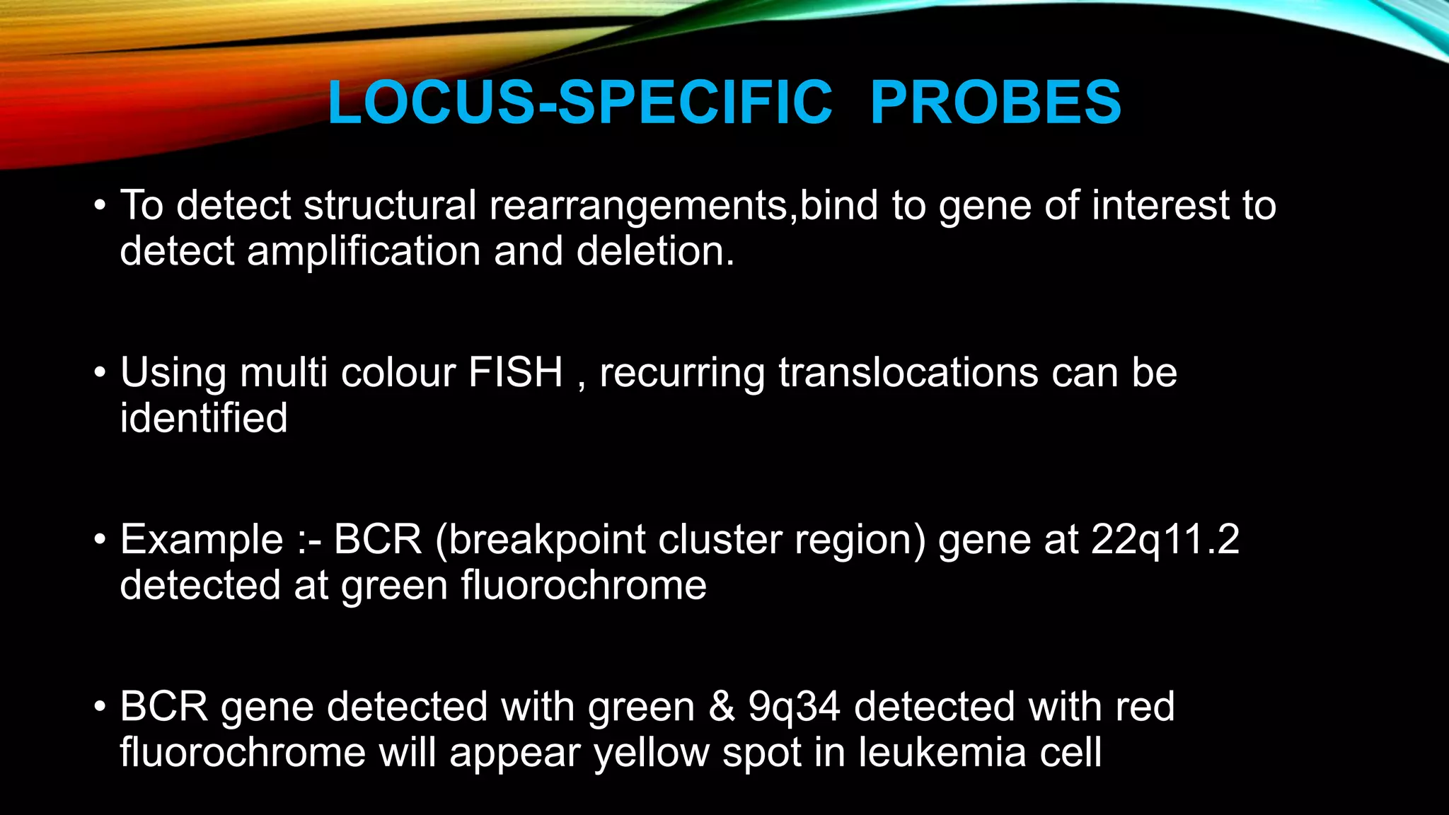Fluorescence in situ hybridization (FISH) | PPTX