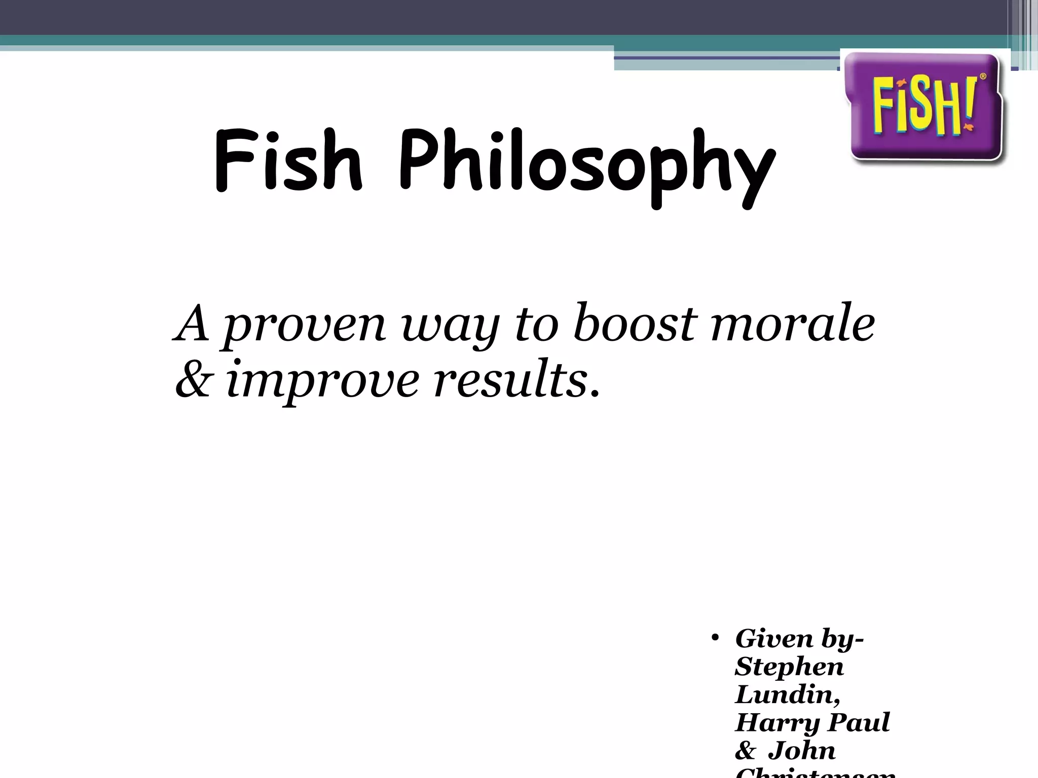 Fish! Philosophy | PPT