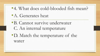 The life of a fish it is considered as animals.pptx