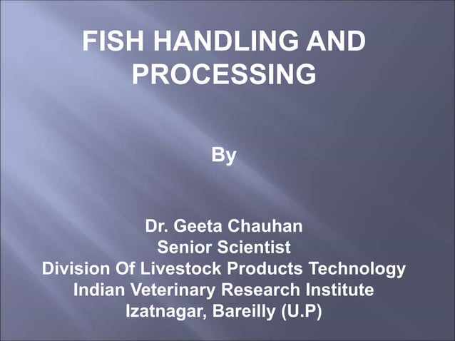 fish-processing-ppt.ppt | Fish and Aquariums | Pets