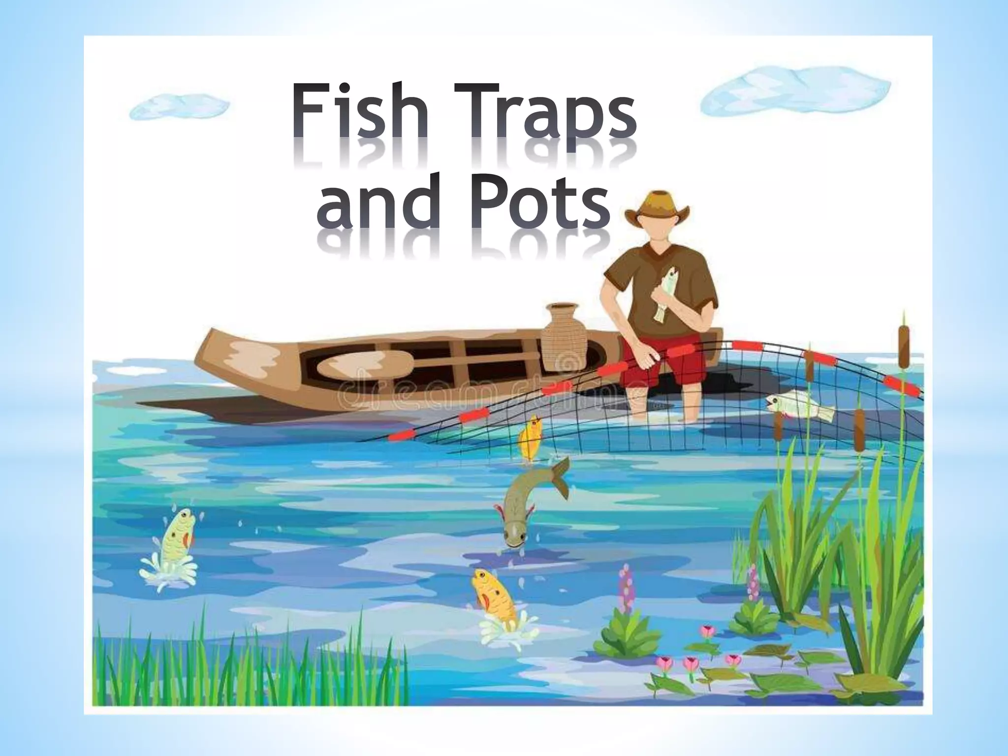 Fish-Traps-and-Pots.pptx