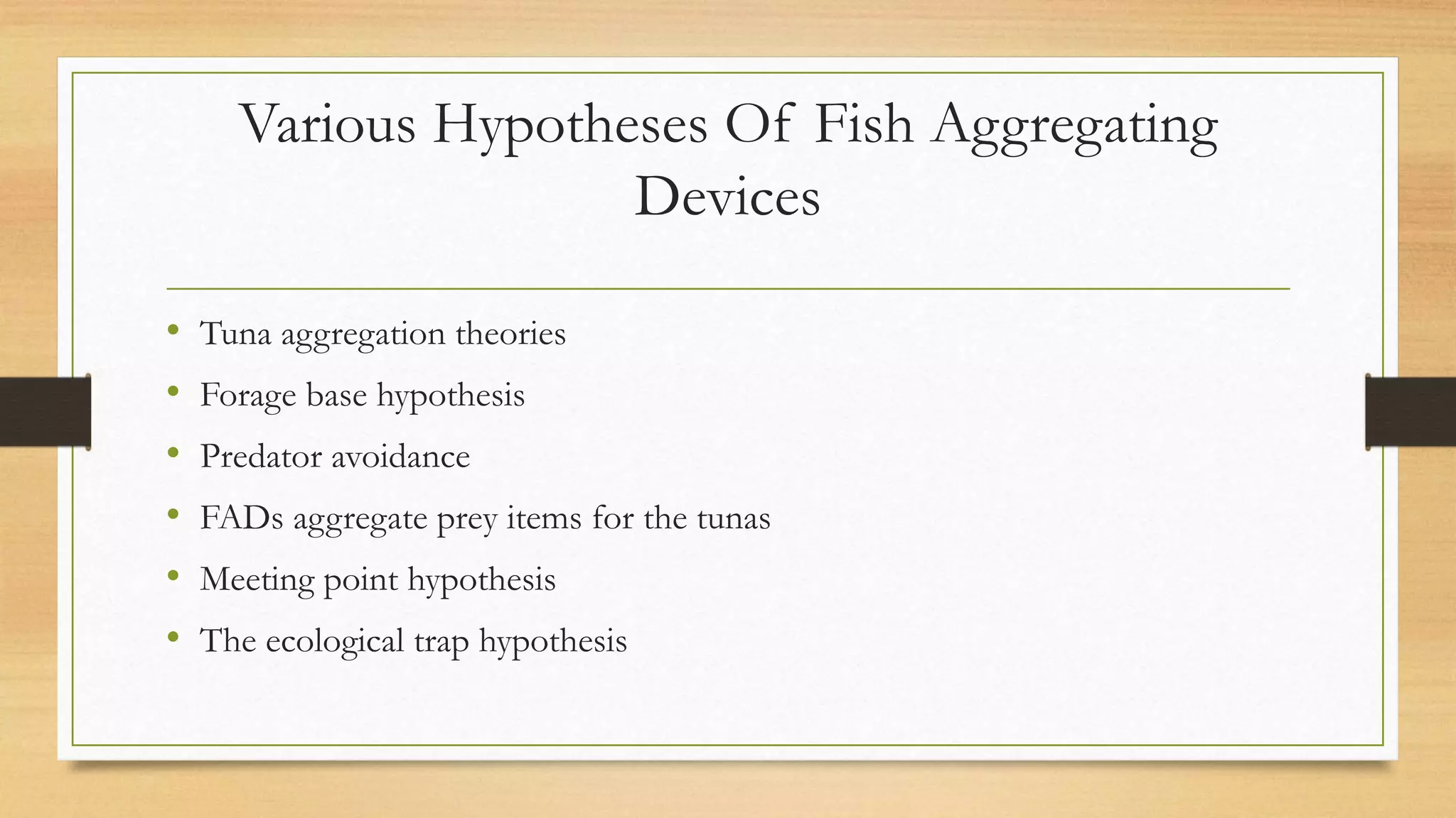 Fish aggrigrating devices(fad) | PPTX