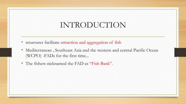 Fish aggrigrating devices(fad) | PPTX