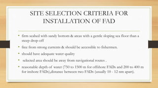 Fish aggrigrating devices(fad) | PPTX