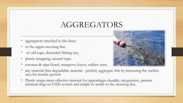 Fish aggrigrating devices(fad) | PPTX
