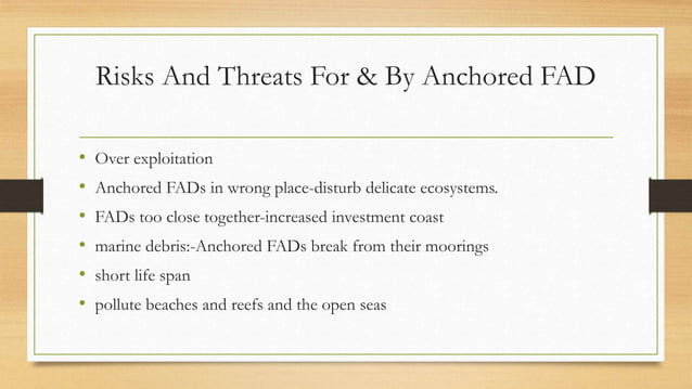 Fish aggrigrating devices(fad) | PPTX
