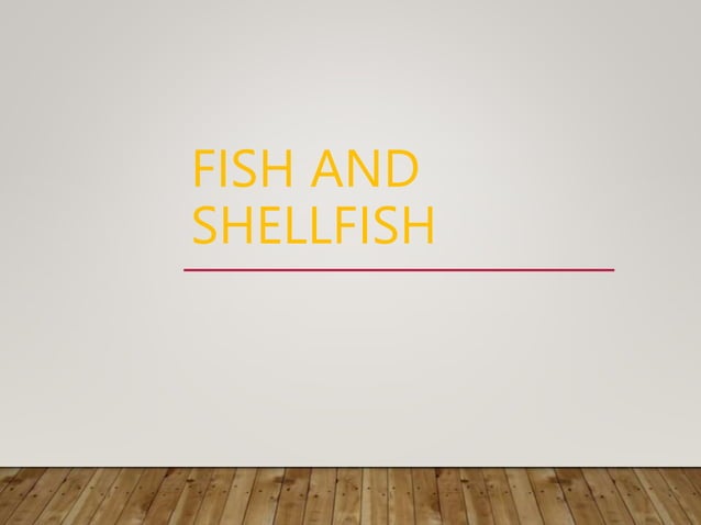 FISH AND SHELLFISHpowerpointpresentation | PPTX | Fish and Aquariums | Pets