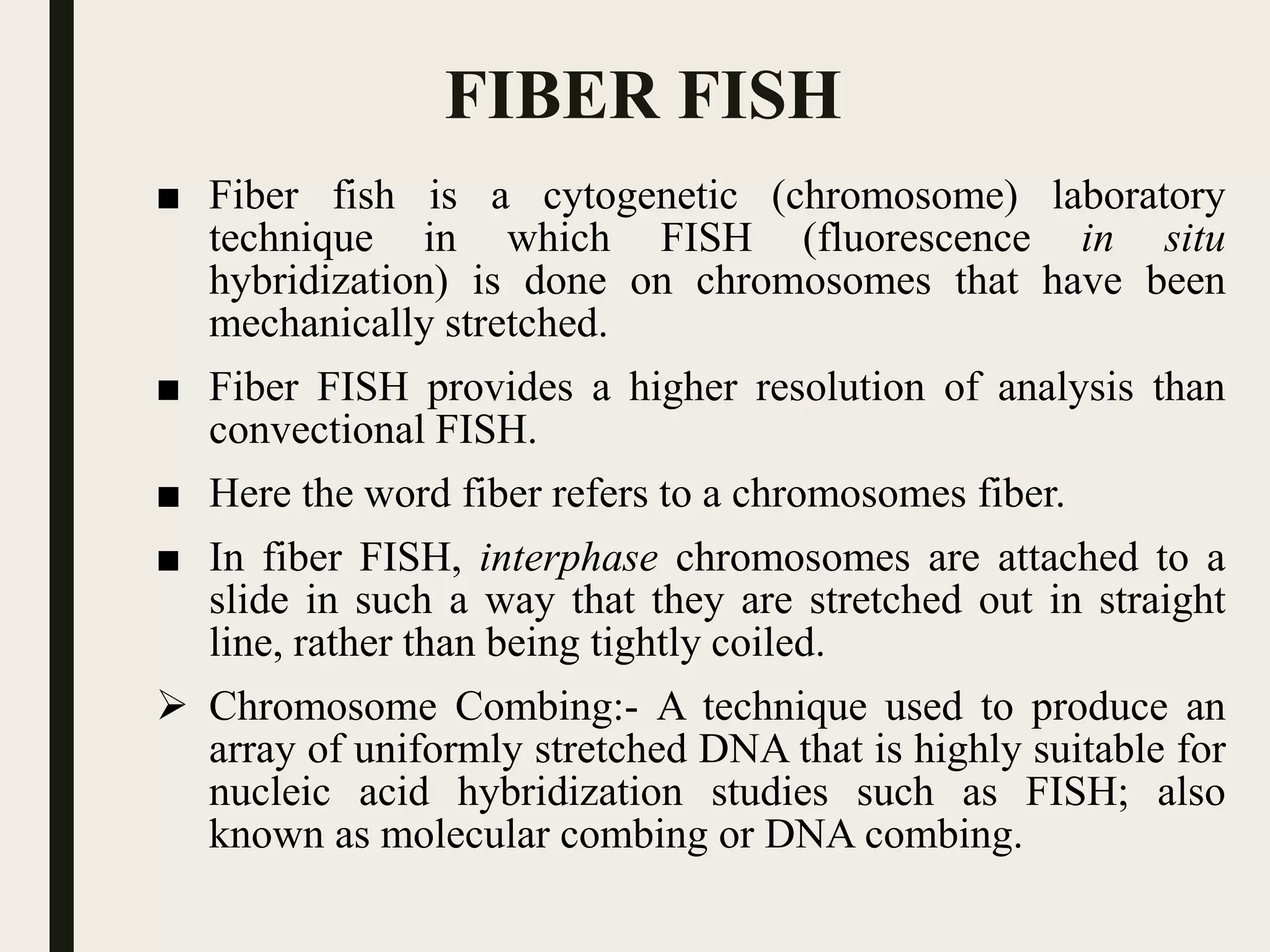 Fluorescent in situ hybridization (FISH) | PPTX