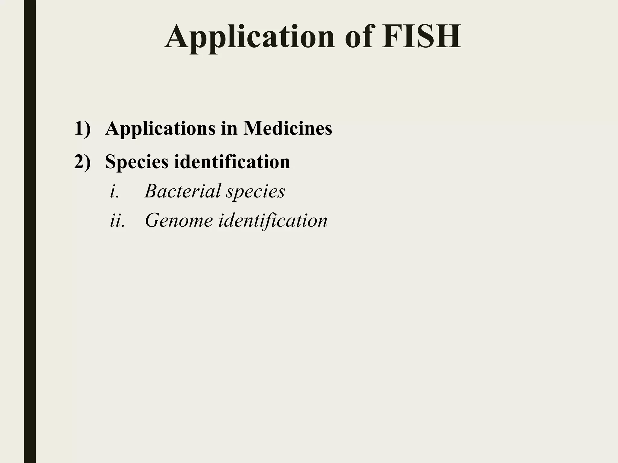 Fluorescent in situ hybridization (FISH) | PPTX